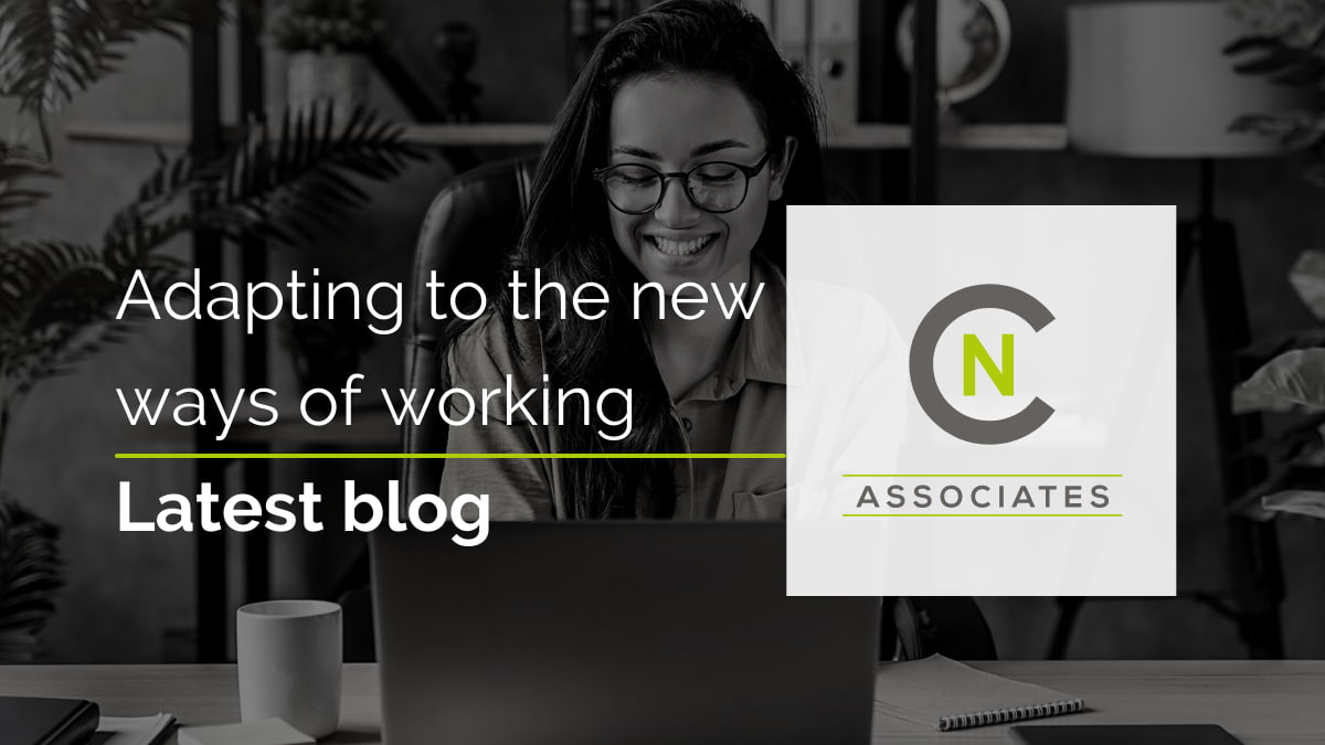 Adapting to the new ways of working - NC Associates